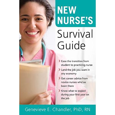 New Nurse's Survival Guide