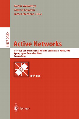 Active Networks: Ifip Tc6 5th