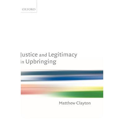 Justice and Legitimacy in Upbringing