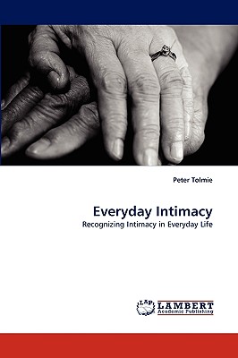 Everyday Intimacy