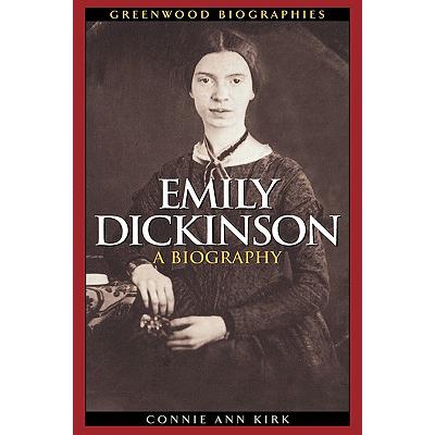 Emily Dickinson: A Biography