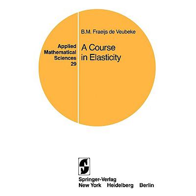 A Course in Elasticity