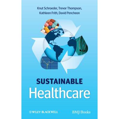 Sustainable Healthcare [Wiley医学]