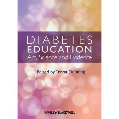 Diabetes Education - Art, Science And Evidence [Wiley护理学]