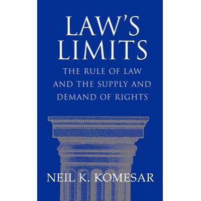 Law's Limits: Rule of Law and the Supply and...