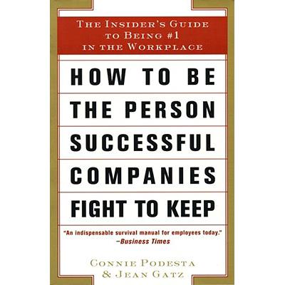 How to Be the Person Successful Companies Fi...