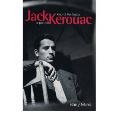 Jack Kerouac: King of the Beats