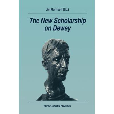 The New Scholarship on Dewey