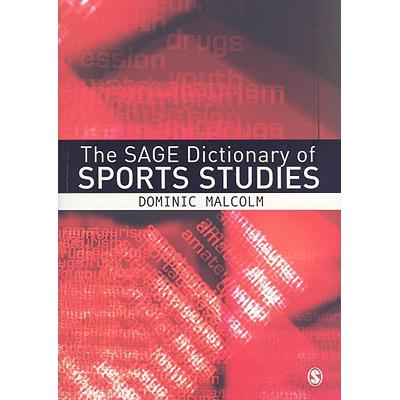 The Sage Dictionary of Sports Studies