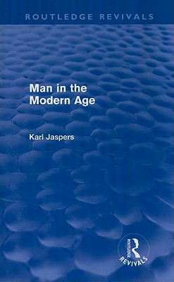 Man in the Modern Age