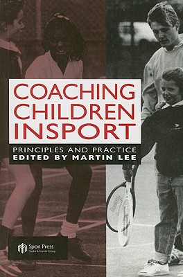 Coaching Children in Sport: Principles