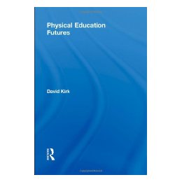Physical Education Futures