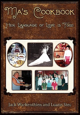 Ma's Cookbook: Her Language of Love Is