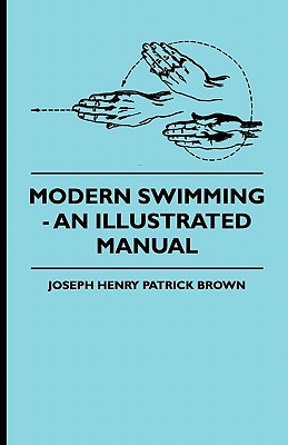 Modern Swimming - An Illustrated