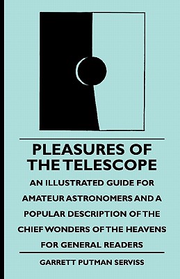 Pleasures of the Telescope - An