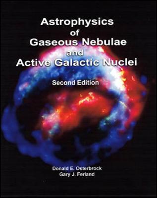 Astrophysics of Gaseous Nebulae and