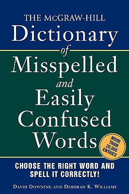 The McGraw-Hill Dictionary of Misspelled
