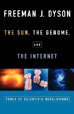 The Sun, the Genome, and the Internet:
