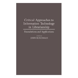 Critical Approaches to Informati