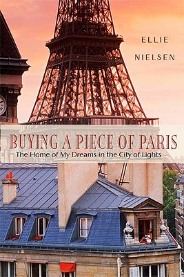 Buying a Piece of Paris: The Home of My