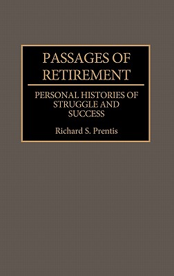 Passages of Retirement: Personal
