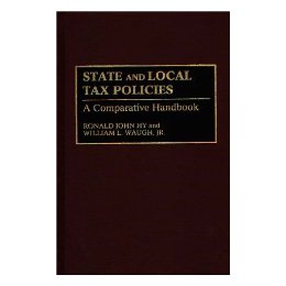 State and Local Tax Policies: A