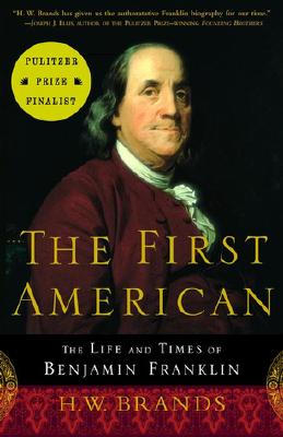 The First American: The Life and Times