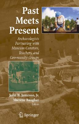 Past Meets Present: Archaeologists