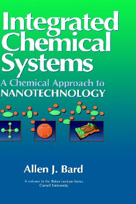 Integrated Chemical Systems: A Chemical
