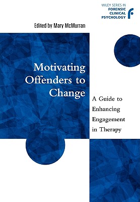 Motivating Offenders To Change - A Guide