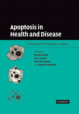 Apoptosis in Health and Disease: