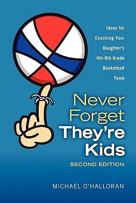 Never Forget They're Kids - Ideas for