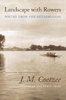 Landscape with Rowers: Poetry from th