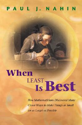 When Least Is Best: How Mathematicians