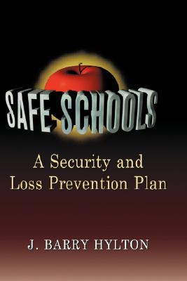 Safe Schools: A Security and Loss