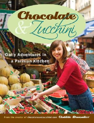 Chocolate & Zucchini: Daily Adventures