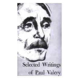 Selected Writings of Paul Valery
