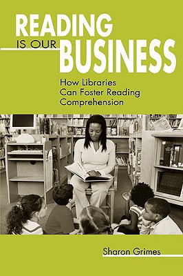 Reading Is Our Business: How Libraries