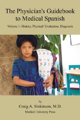 The Physician's Guidebook to Medical