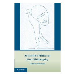 Aristotle's Ethics as First