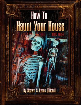 How to Haunt Your House, Book