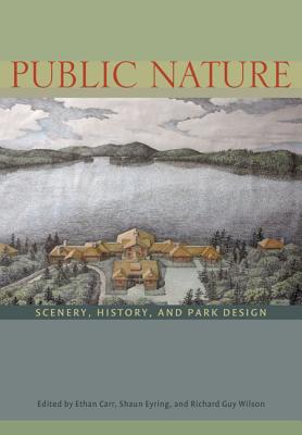 Public Nature: Scenery, History, and