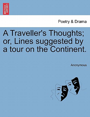 A Traveller's Thoughts; Or, Lin