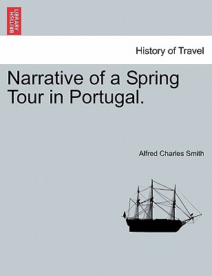 Narrative of a Spring Tour in