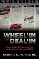 Wheel'in and Deal'in: Make Big Profits