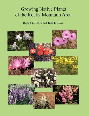 Growing Native Plants of the Rocky