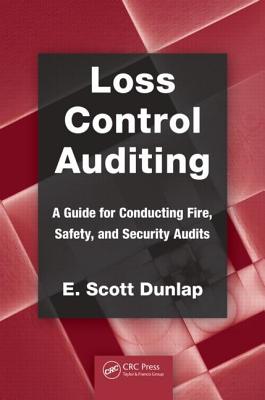 Loss Control Auditing: A Guide for