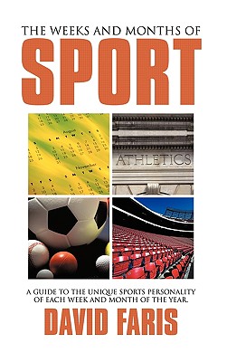 The Weeks and Months of Sport: A Guide