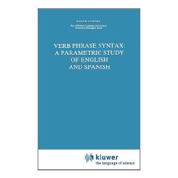 Verb Phrase Syntax: A Parametric Study