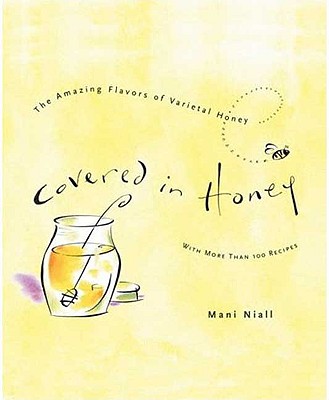 Covered in Honey: The Amazing Flavors of